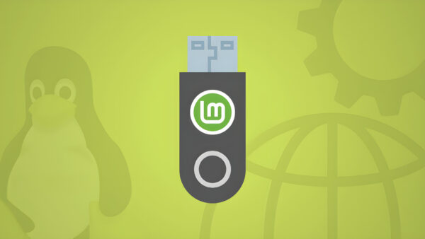 Come creare una chiavetta USB con Linux Mint persistente - Aggregatore GNU/Linux e dintorni