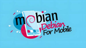 Mobian Trixie: la distribuzione GNU/Linux per dispositivi mobili si ...